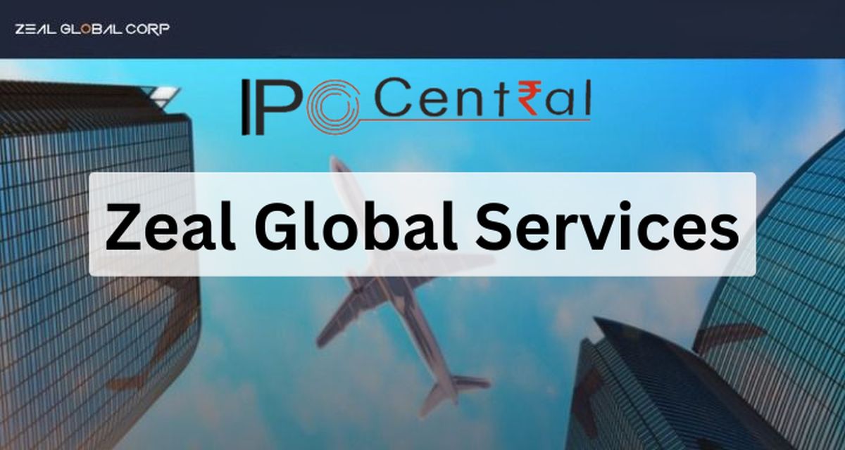 Zeal Global Services IPO Opens On 28 Jul: Know All About It Here