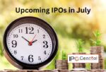 Upcoming IPOs In July 2024 – Profit From These Seven Mainboard Offers