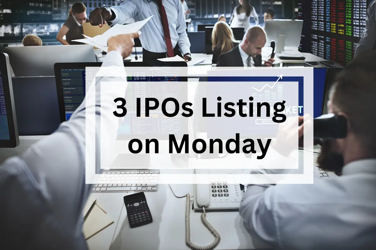 3 IPOs Listing On Monday: What GMP Indicates Ahead Of Debut?