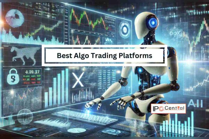 Best Algo Trading Platforms For 2025: A Game Changer For Traders
