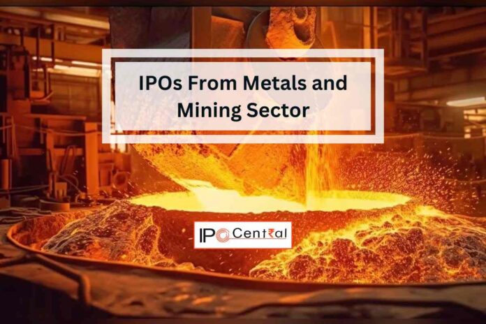 Metals And Mining Sector IPOs