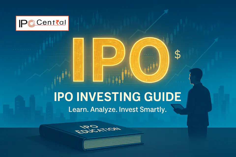 IPO Investing Guide – Your Gateway To Wealth Generation